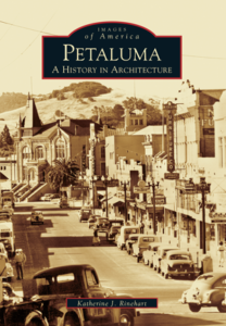 Petaluma – A History in Architecture – Petaluma Historical Library & Museum